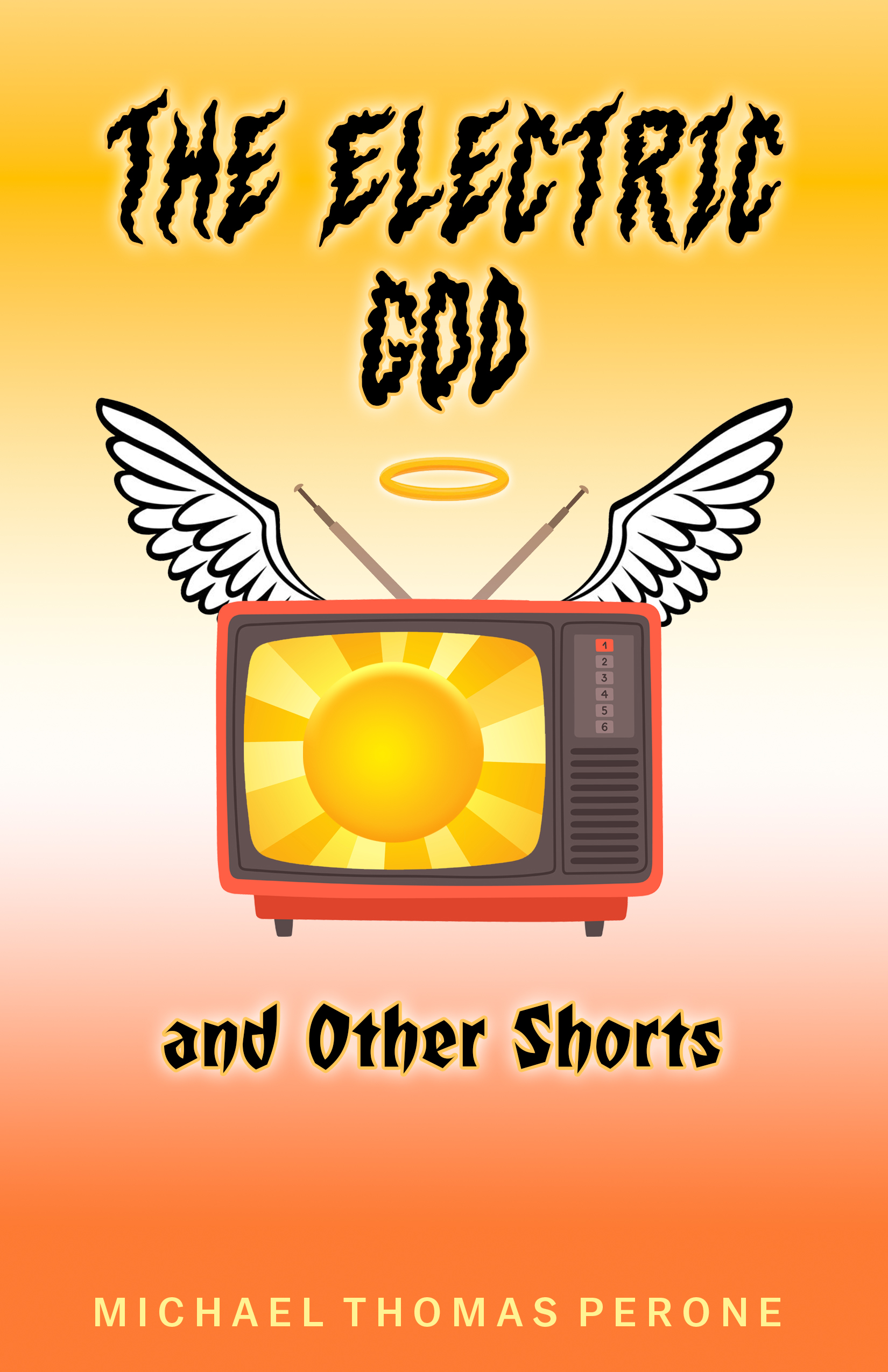 The Electric God and Other Shorts Photo Essay – Michael Thomas Perone